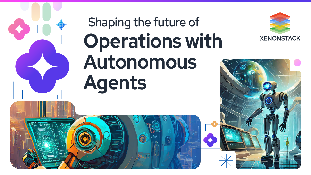 Building Autonomous Agents for Operations Building Autonomous Agents for Operations
